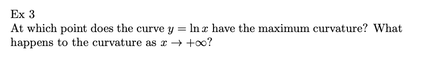 Solved Ex 3At which point does the curve y=lnx ﻿have the | Chegg.com