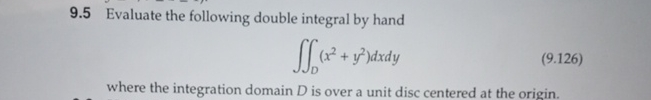 Solved 9.5 ﻿Evaluate the following double integral by | Chegg.com