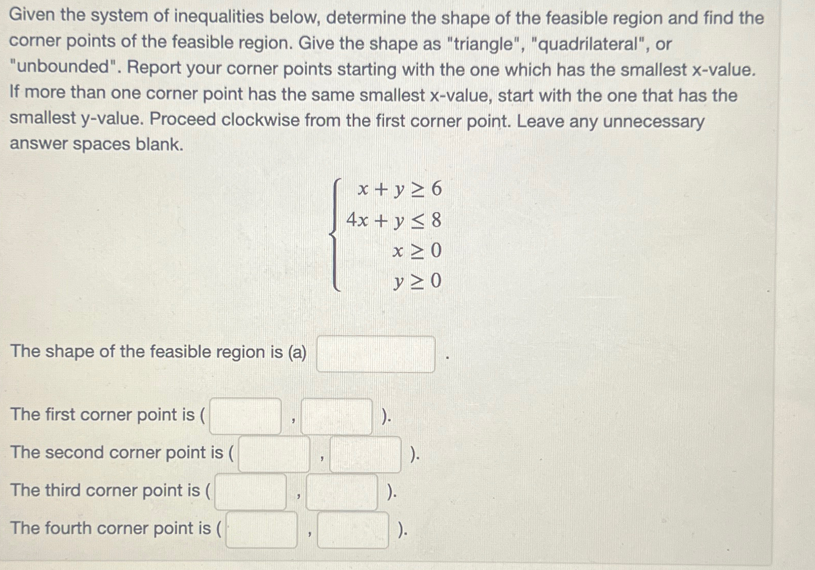 Given the system of inequalities below, determine the | Chegg.com