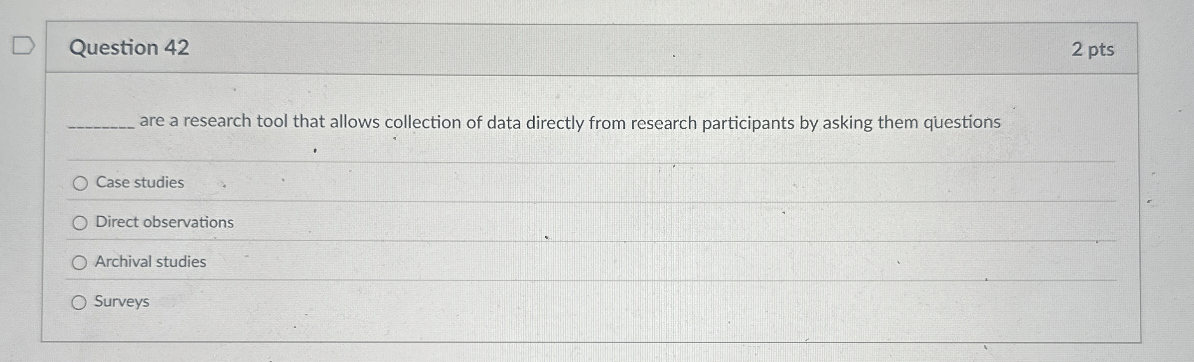 Solved Question 42are a research tool that allows collection | Chegg.com