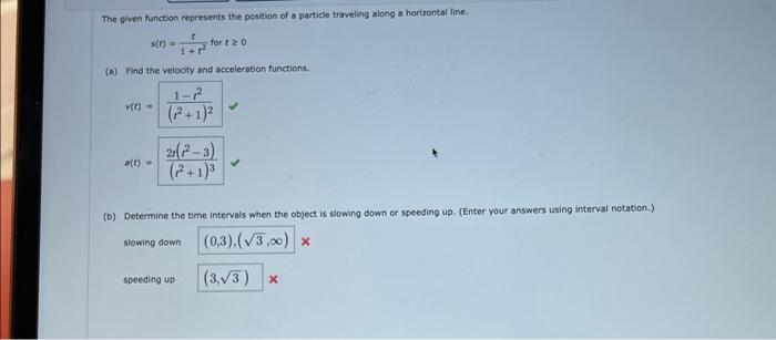 Solved The given function represents the position of a | Chegg.com