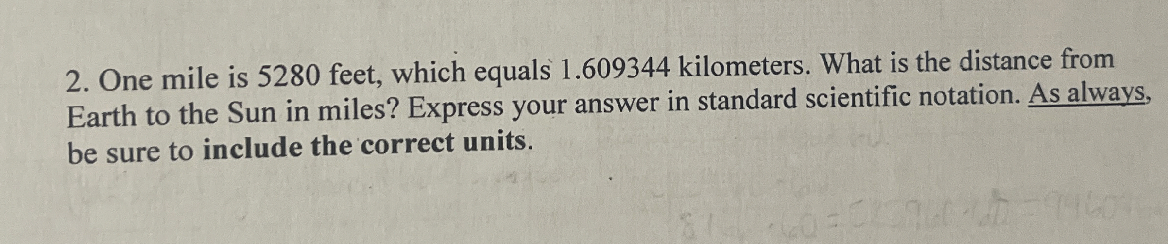 Solved One mile is 5280 ﻿feet, which equals 1.609344 | Chegg.com