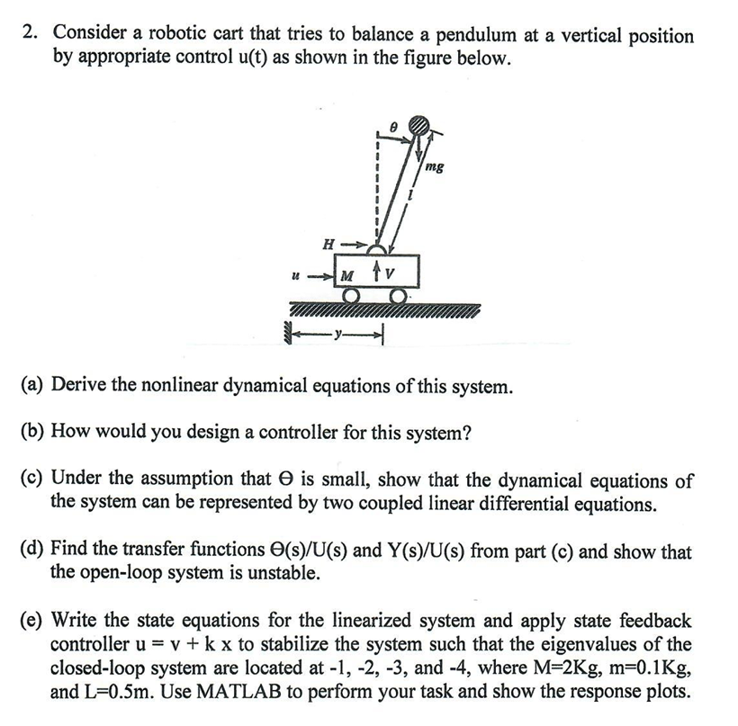 Solved Consider a robotic cart that tries to ﻿balance a | Chegg.com
