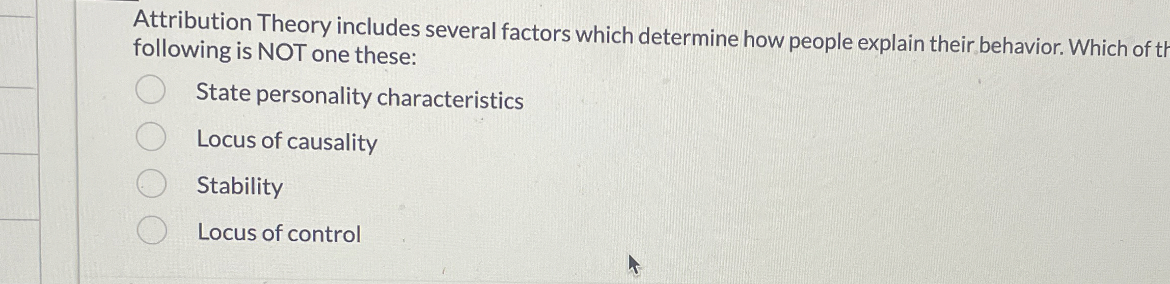 Solved Attribution Theory includes several factors which | Chegg.com