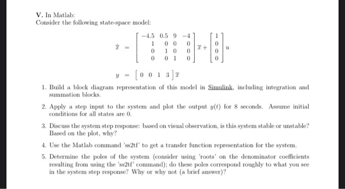 Solved V. In Matlab: Consider the following state-space | Chegg.com