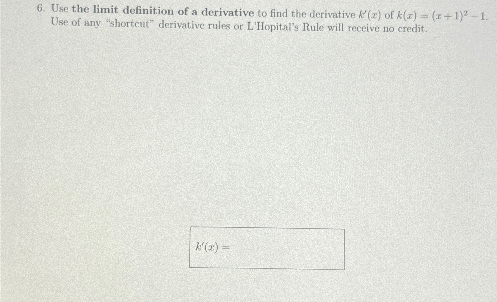 Solved Use the limit definition of a derivative to find the | Chegg.com