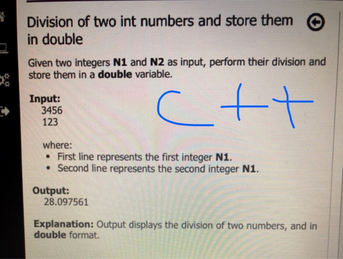 Solved Division of two int numbers and store them in double | Chegg.com