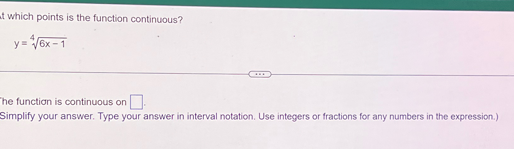Solved At which points is the function continuous?y=6x-14he | Chegg.com