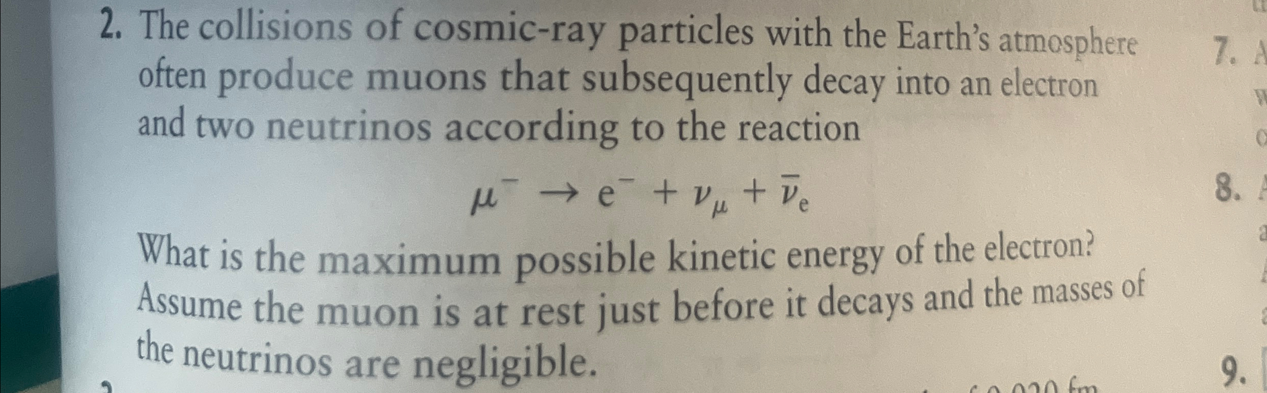 Solved The collisions of cosmic-ray particles with the | Chegg.com