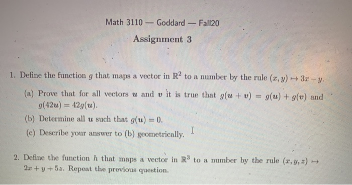Solved Math 3110 - Goddard - Fall20 Assignment 3 1. Define | Chegg.com
