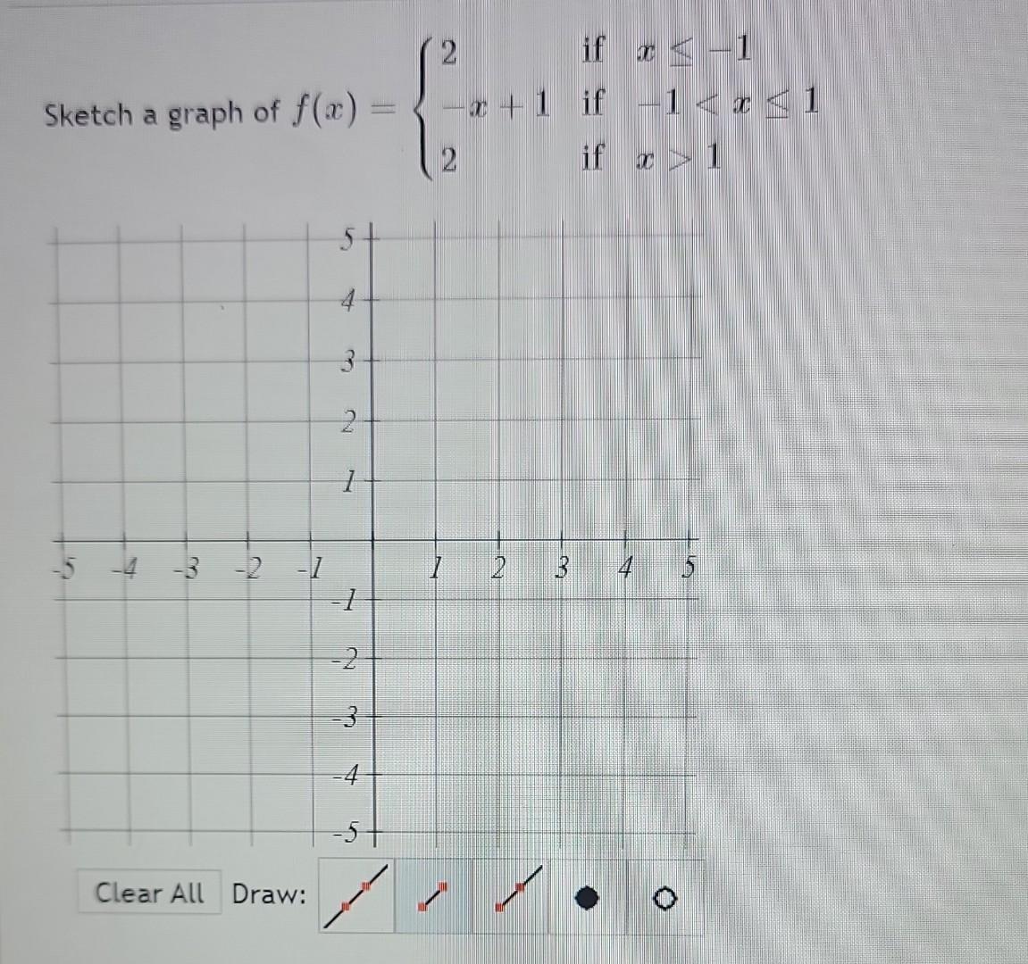 Solved Sketch a graph of f(x)=⎩⎨⎧−32x−1−1 if x≤−1 if −1 | Chegg.com
