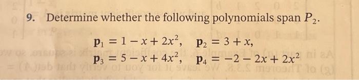 Solved 09. Determine whether the following polynomials span | Chegg.com