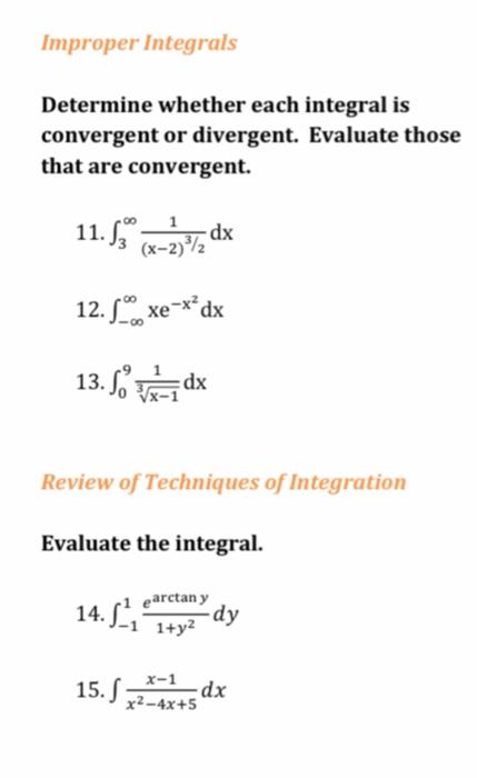 Solved Improper Integrals Determine whether each integral is | Chegg.com