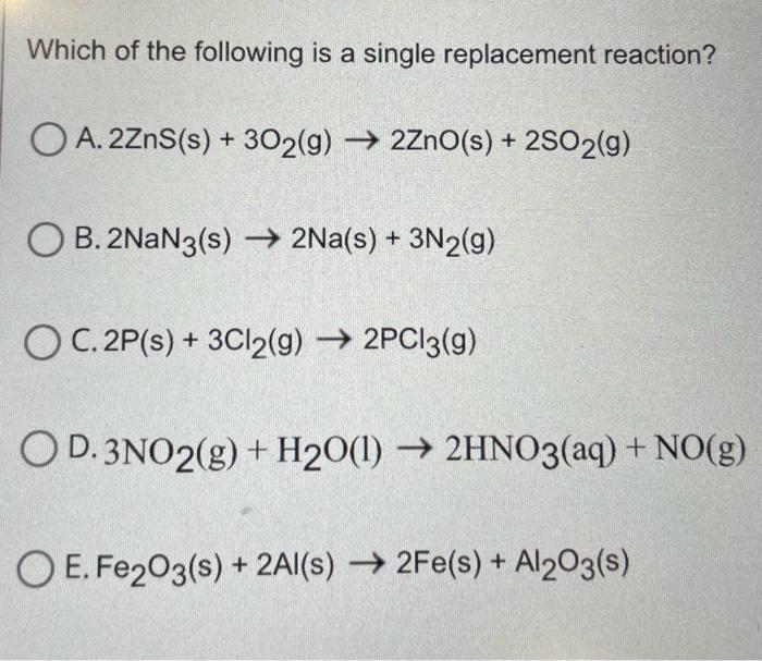 Solved Which of the following is a single replacement | Chegg.com