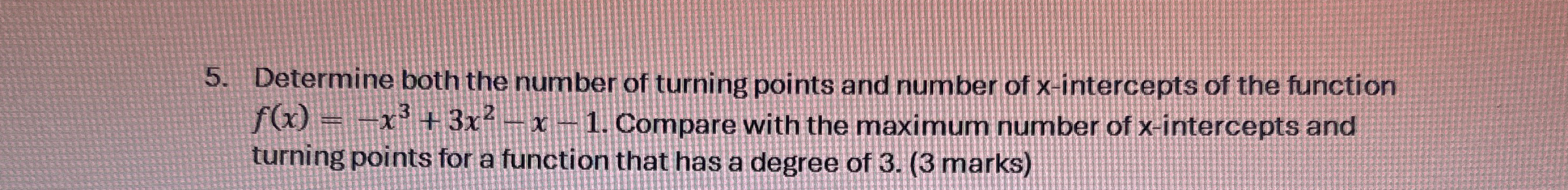 Solved Determine both the number of turning points and | Chegg.com