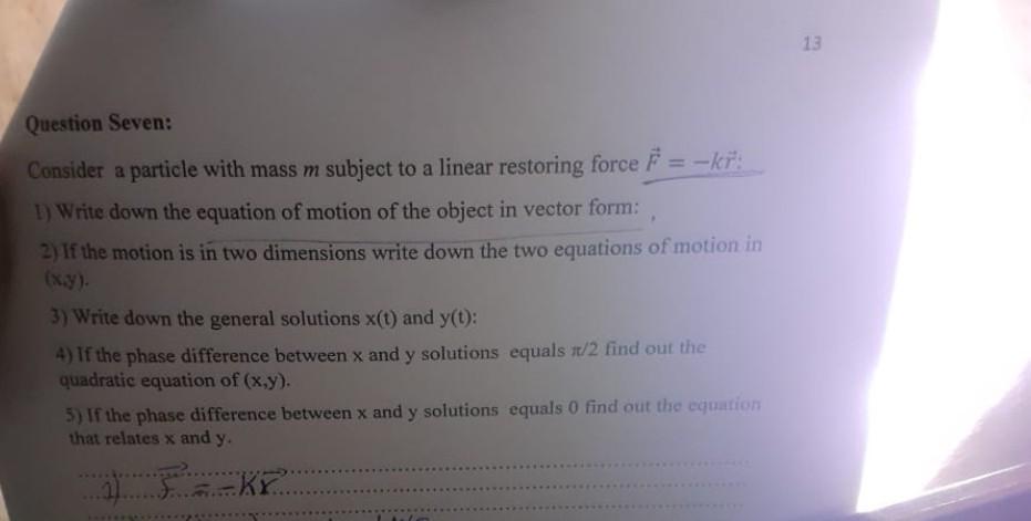 Solved Question Seven: Consider a particle with mass m | Chegg.com