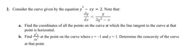 Solved Consider the curve given by the equation 𝑦3 − 𝑥𝑦 = | Chegg.com