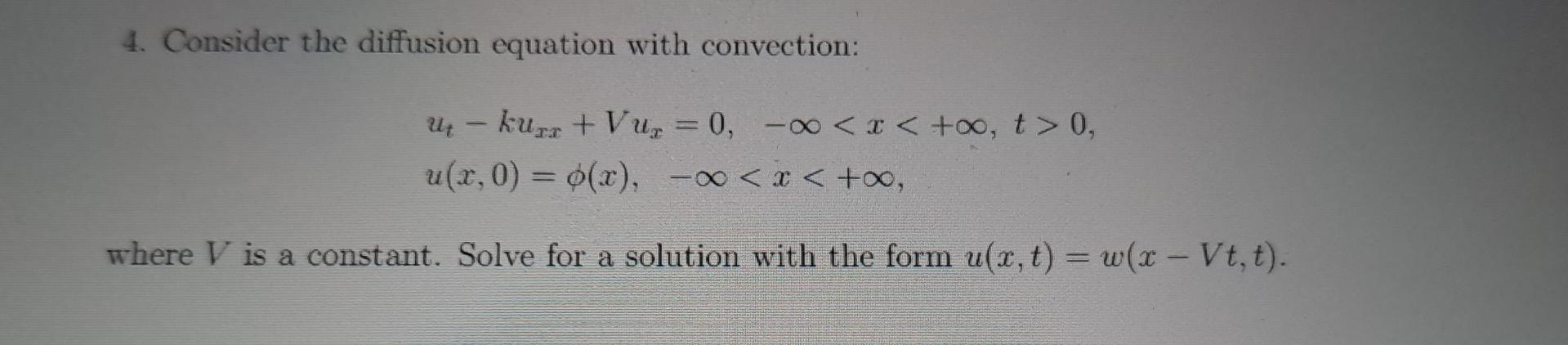 Solved 4. Consider the diffusion equation with convection: | Chegg.com