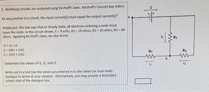 Solved 1. Multiloop circuits are analyzed using Kirchoff's | Chegg.com