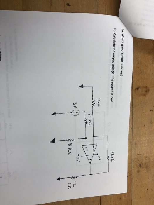 Solved 3a. What type of circuit is shown? 3b. Calculate the | Chegg.com