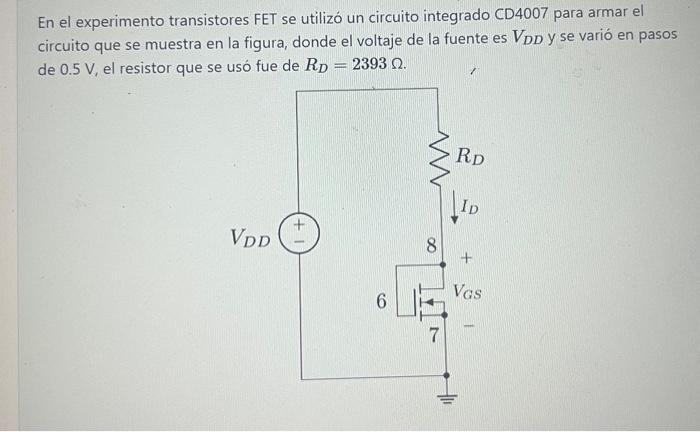 ponder In the FET transistor experiment, a CD4007 | Chegg.com