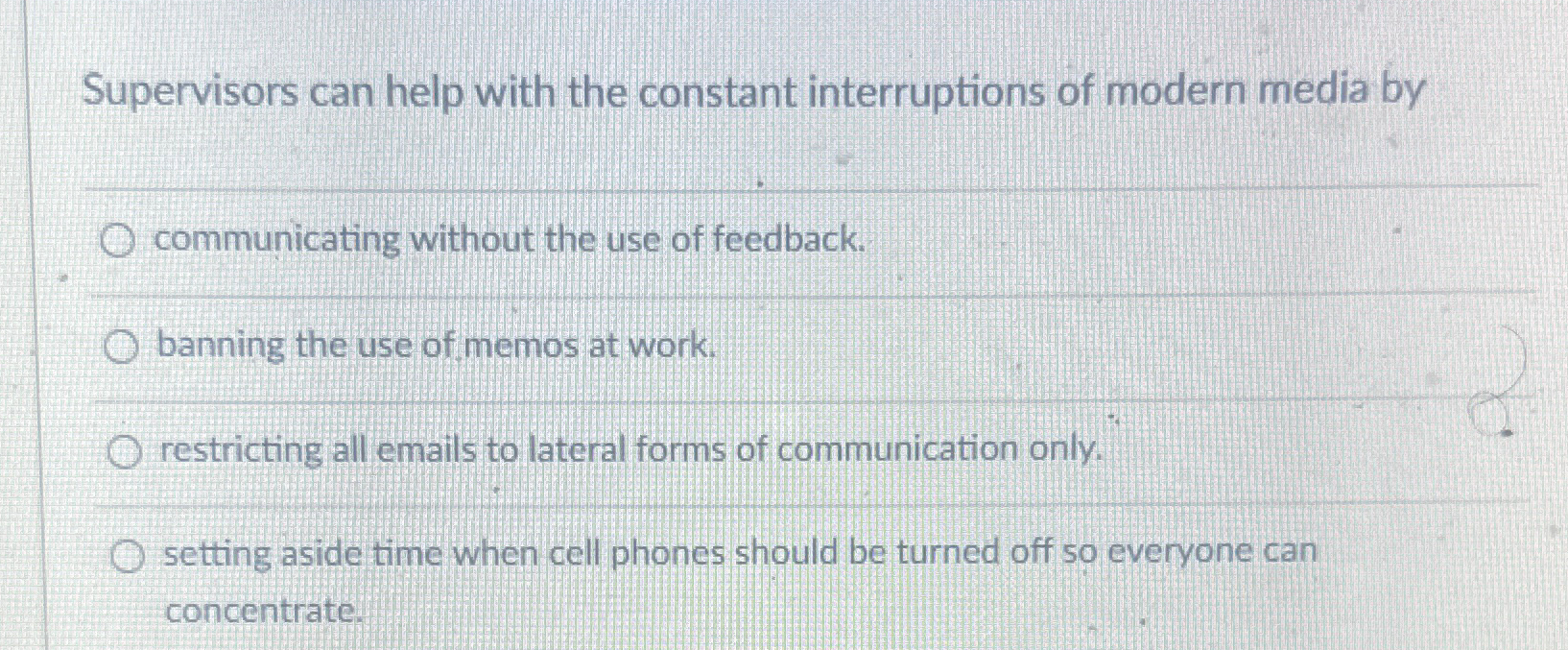 Solved Supervisors can help with the constant interruptions | Chegg.com