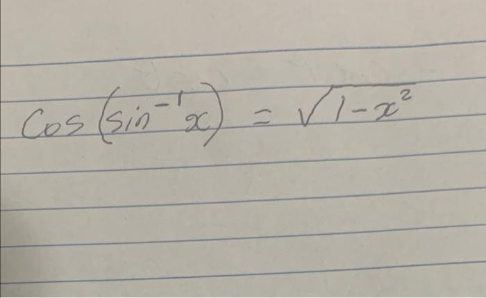Cot o - Cos o It esco Sec o Cos (sin x) = V1 -2² - | Chegg.com