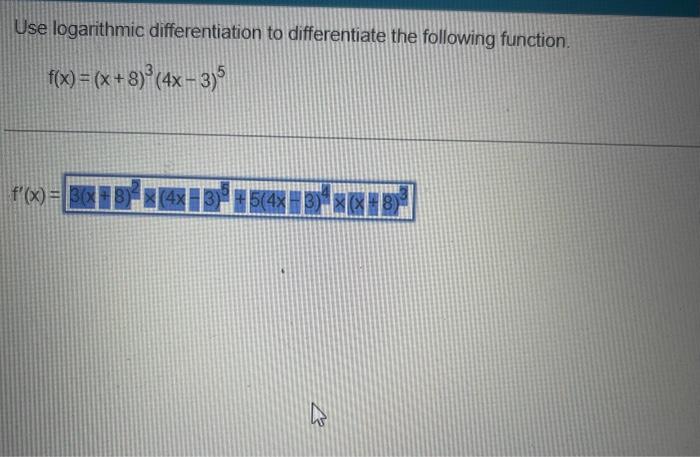 Solved Use Logarithmic Differentiation To Differentiate The 5694