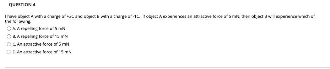 Solved QUESTION 4I have object A with a charge of +3C ﻿and | Chegg.com