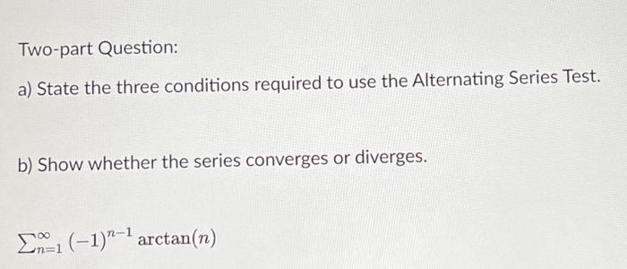 Solved Two-part Question: a) State the three conditions | Chegg.com