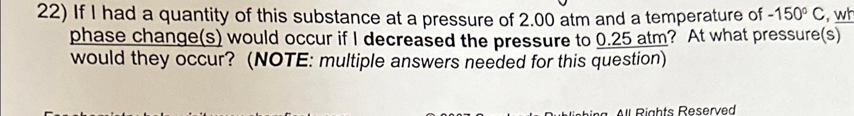 Solved If I had a quantity of this substance at a pressure | Chegg.com