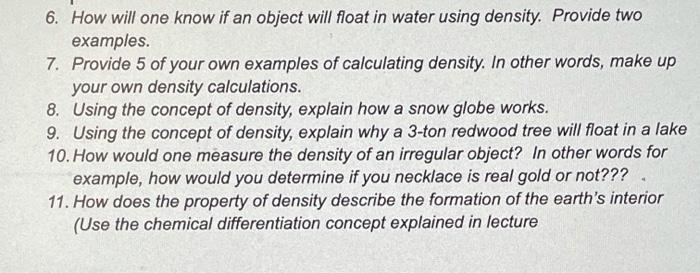 Solved 6. How will one know if an object will float in water | Chegg.com