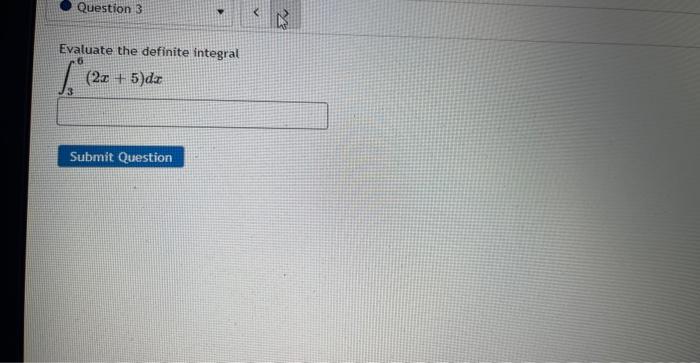 Solved Evaluate the definite integral ∫36(2x+5)dx | Chegg.com