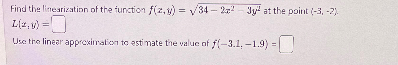 Solved Find the linearization of the function | Chegg.com