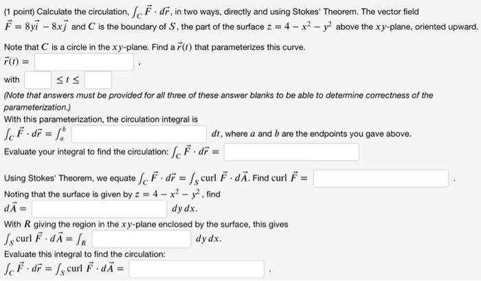 Solved (1 point) Calculate the circulation, ∫CF⋅dr, in two | Chegg.com