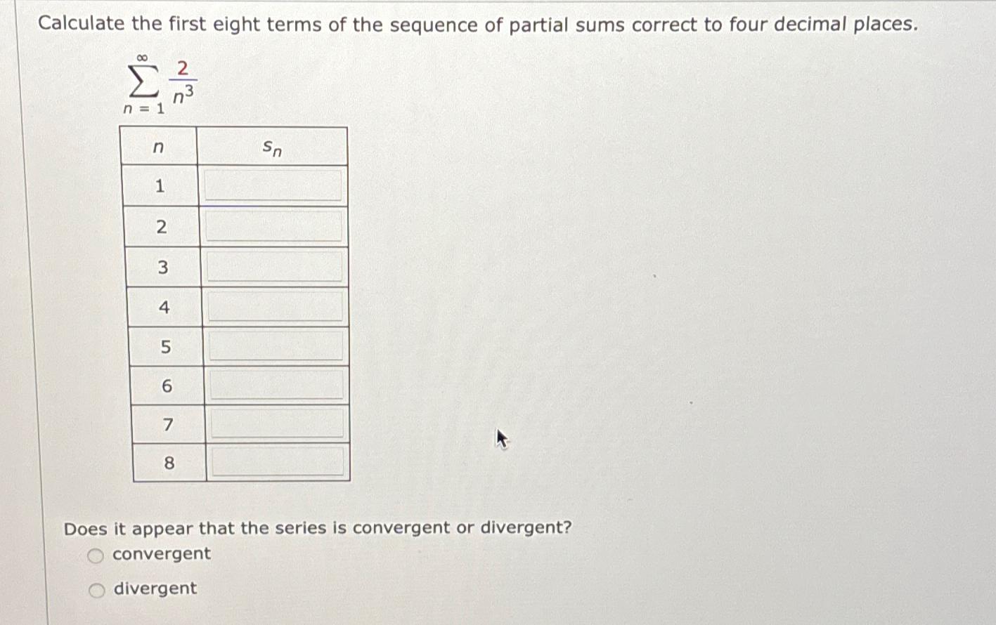 Solved Calculate the first eight terms of the sequence of | Chegg.com