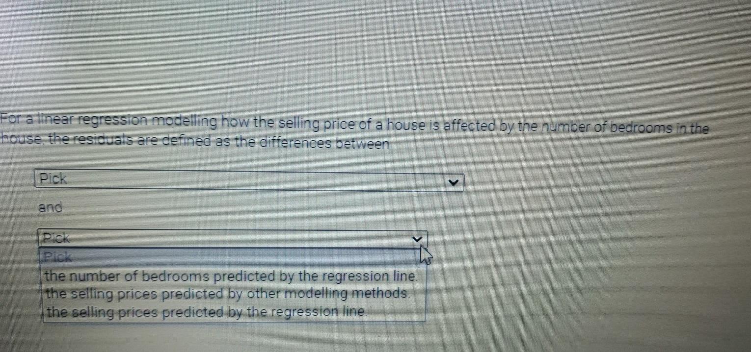 Solved For A Linear Regression Modelling How The Selling