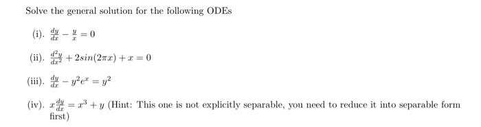 Solved Solve the general solution for the following ODEs | Chegg.com