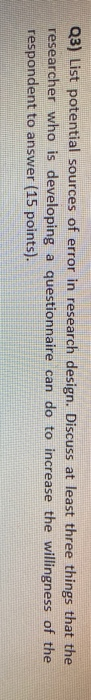 Solved Q3) List potential sources of error in research | Chegg.com