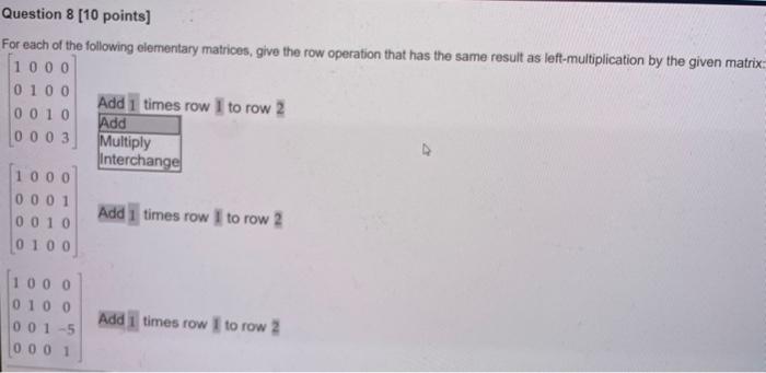 Solved For each of the following elementary matrices, give | Chegg.com