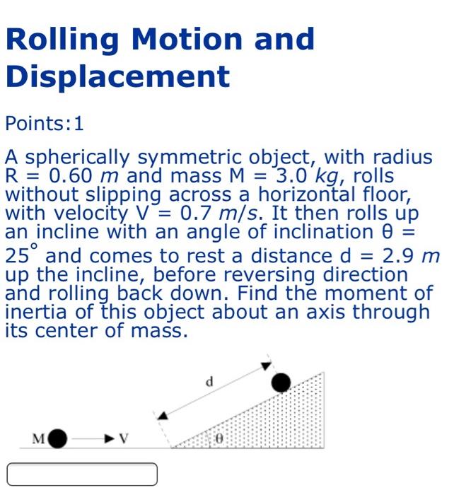 Solved Rolling Motion and Displacement Points: 1 A | Chegg.com