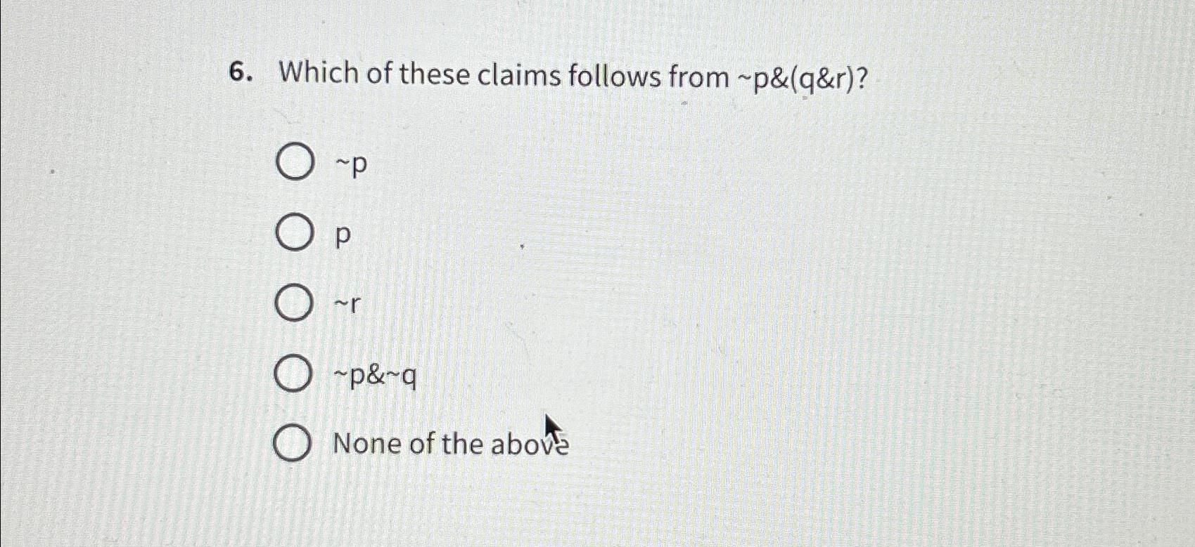 Which of these claims follows from | Chegg.com