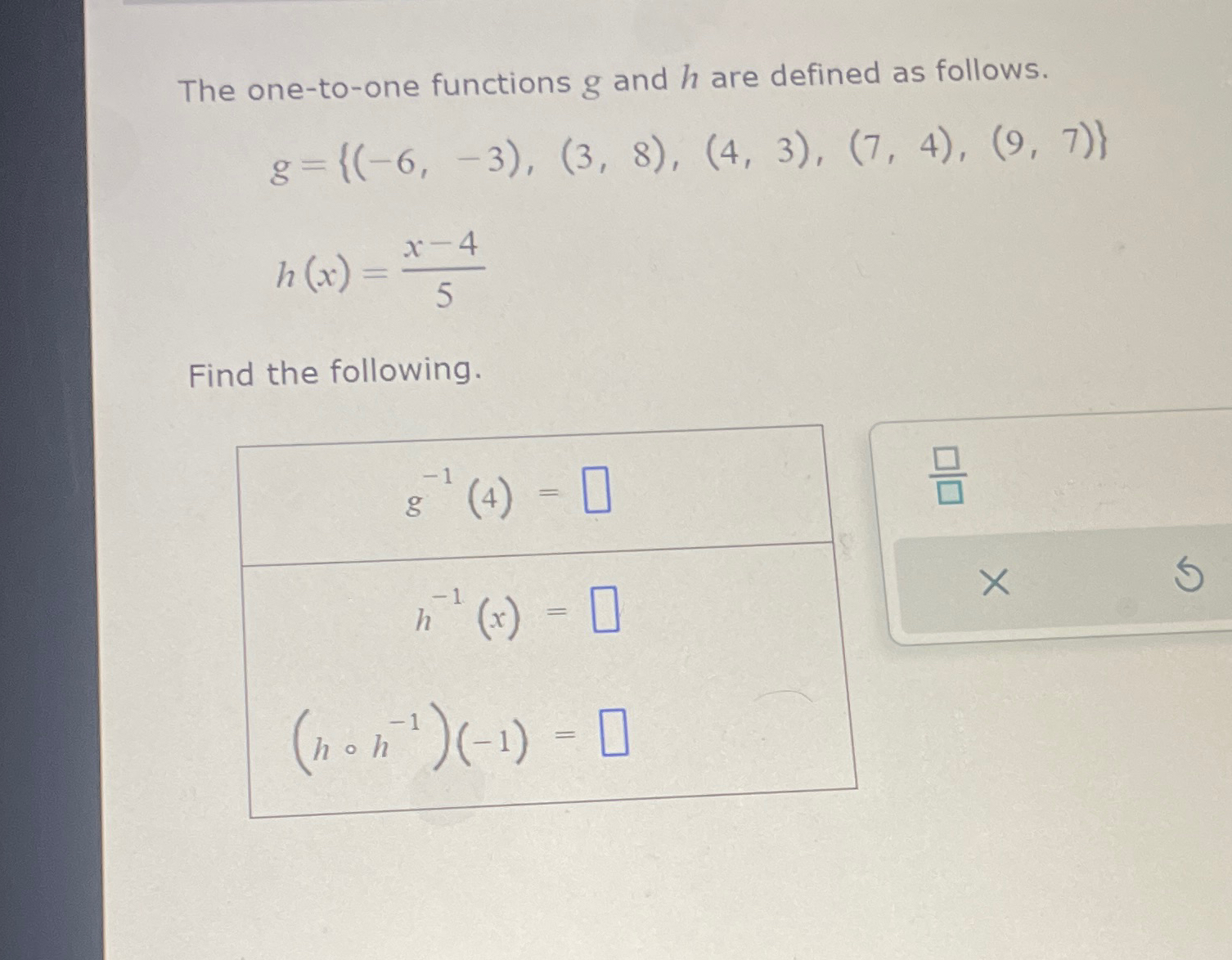Solved The one-to-one functions g ﻿and h ﻿are defined as | Chegg.com
