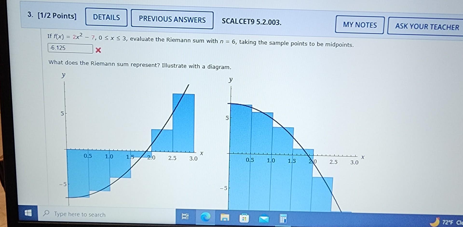 Solved If f(x)=2x2−7,0≤x≤3, evaluate the Riemann sum with | Chegg.com