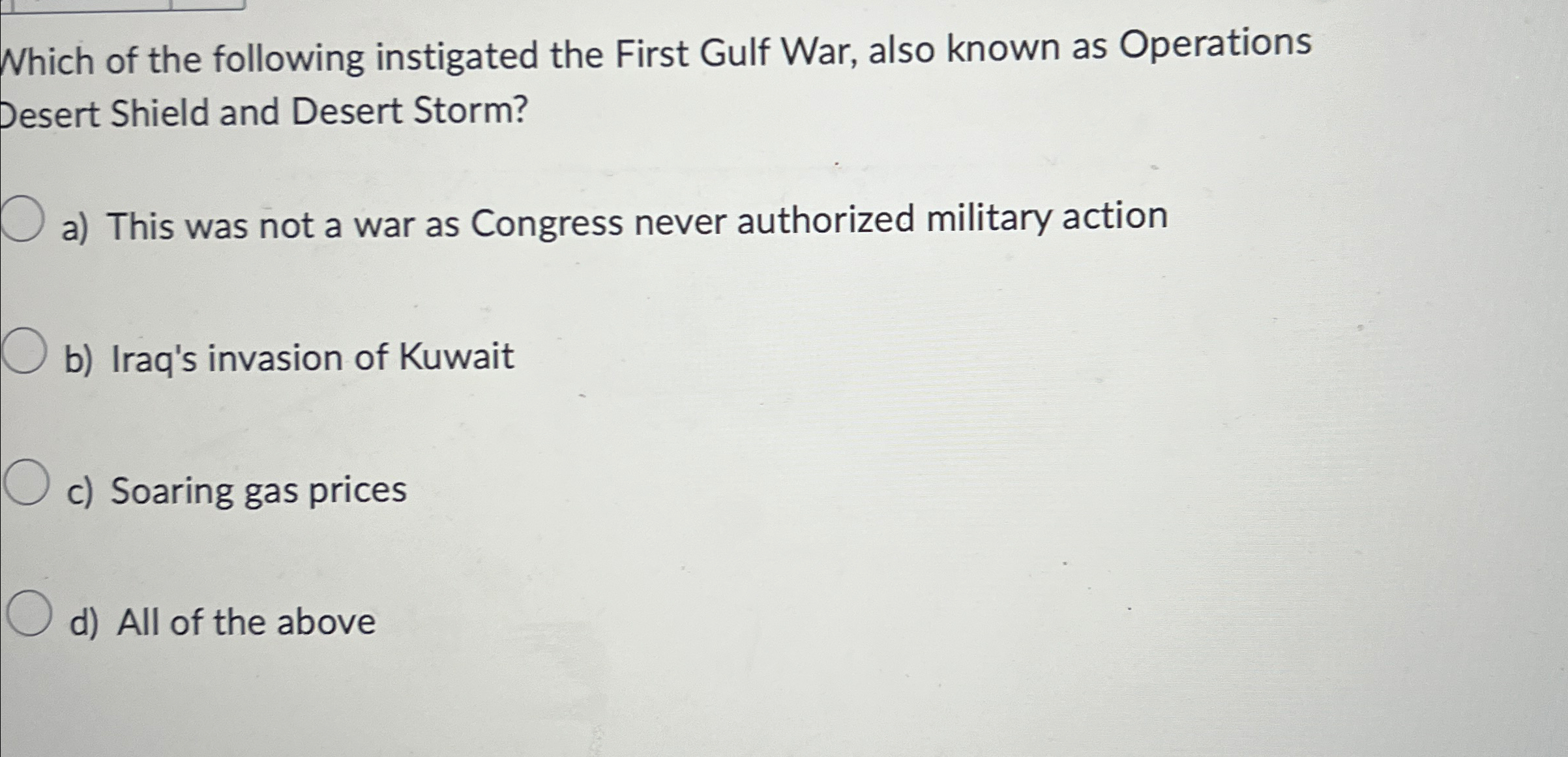 Solved Which of the following instigated the First Gulf War, | Chegg.com