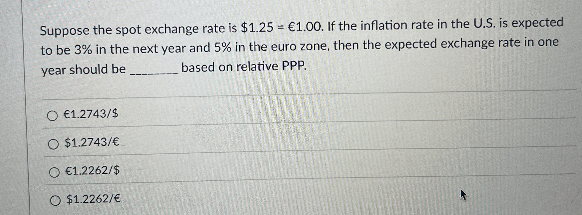 Solved Suppose the spot exchange rate is $1.25=€1.00. ﻿If | Chegg.com