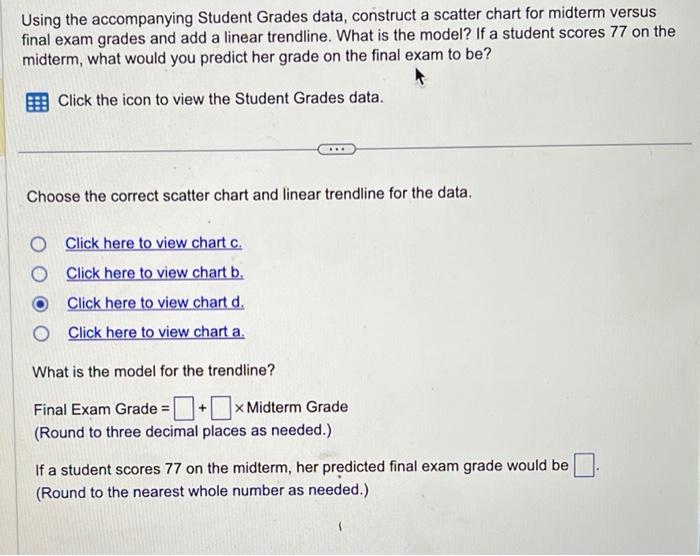 Solved Using the accompanying Student Grades data, construct | Chegg.com