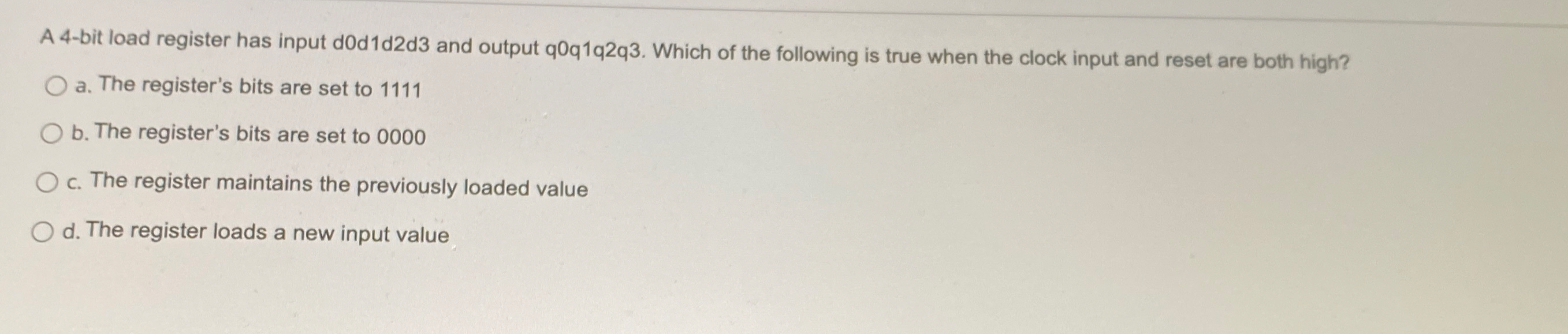 Solved A 4-bit load register has input d0d1d2d3 ﻿and output | Chegg.com