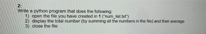 Solved 2 Write A Python Program That Does The Following 1 4786