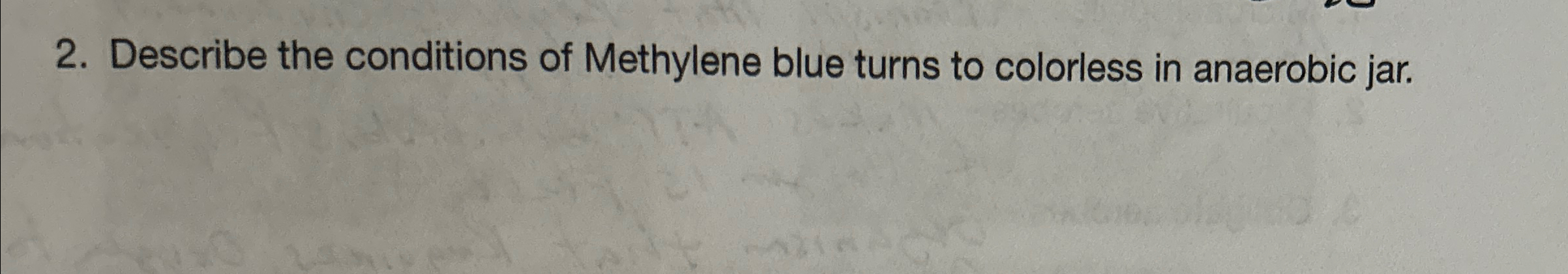 Solved Describe the conditions of Methylene blue turns to | Chegg.com